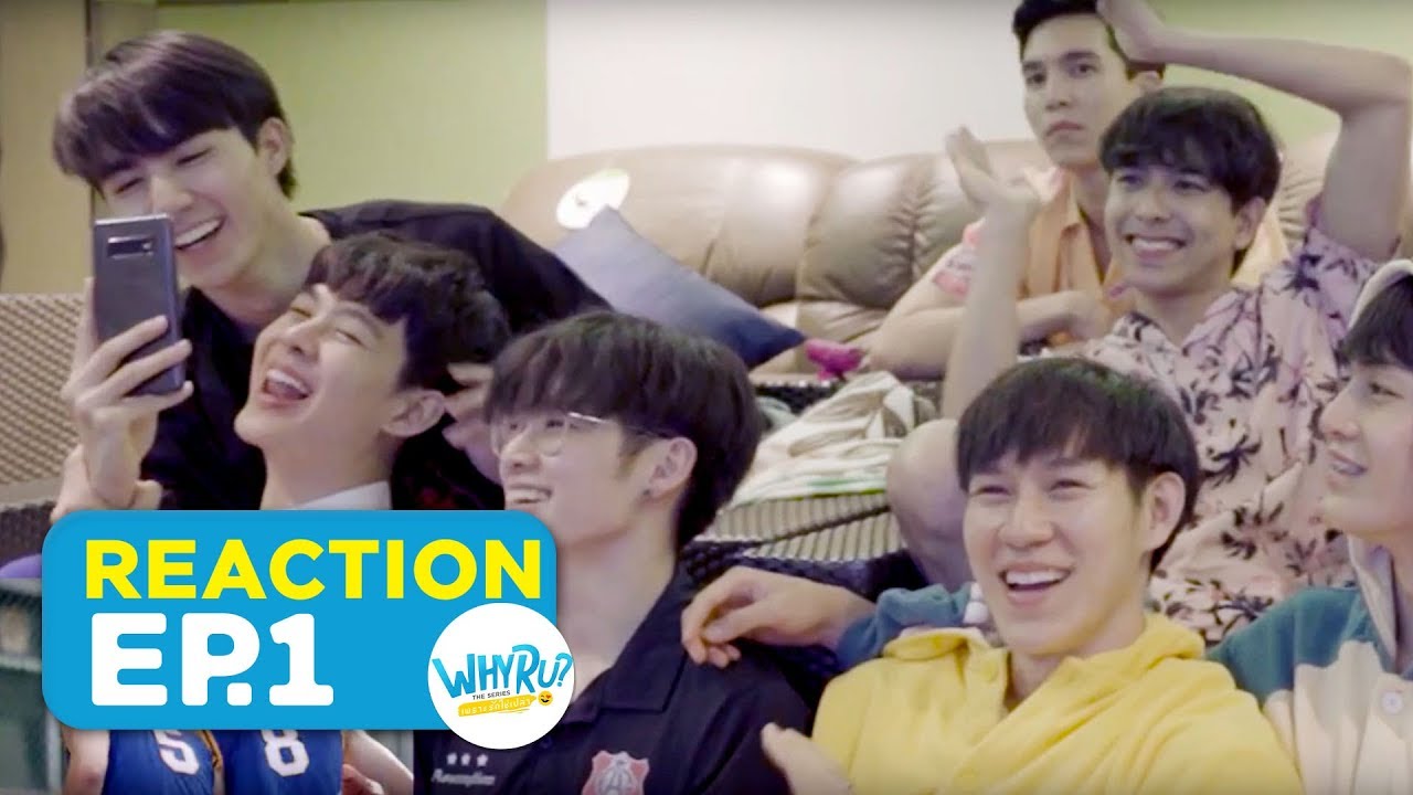 WHY R U REACTION EP.1 เป็นขิงเป็นคู่มาดูพร้อมกัน - YFLIX